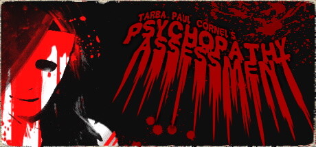 Psychopathy Assessment | psychological horror - itch.io