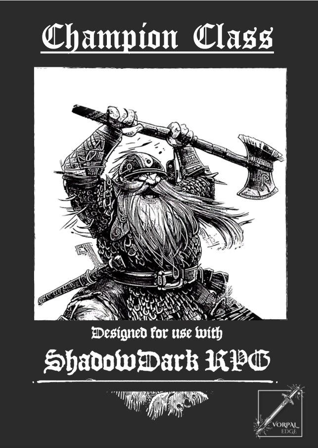 Champion Class for Shadowdark RPG by Vorpaledge