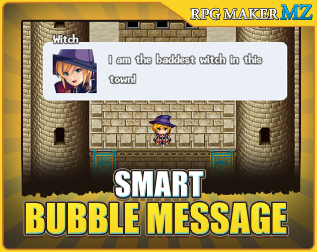 Ver 1.0.1 - Default settings adjusted - Smart Bubble Message - RPG ... Ver 1.0.1 - Default settings adjusted - Smart Bubble Message - RPG ...