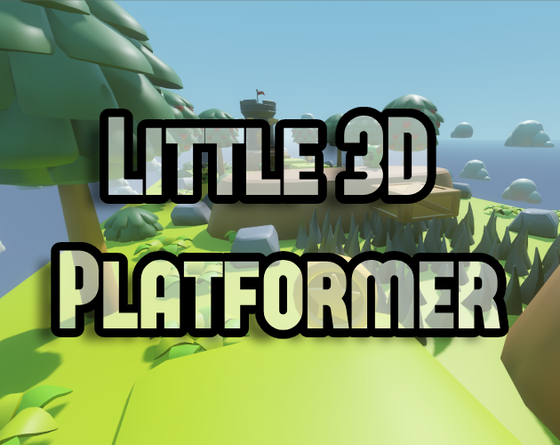 Little 3D Platformer by PenguiDev