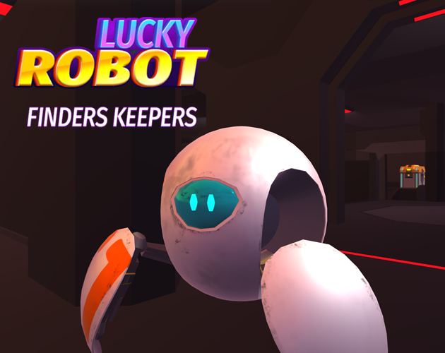 Lucky Robot [Finders Keepers] by XiranticsGames