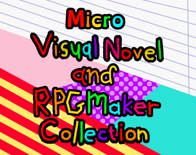 Micro Visual Novel and RPGMaker Collection by NamelessMeowMeow