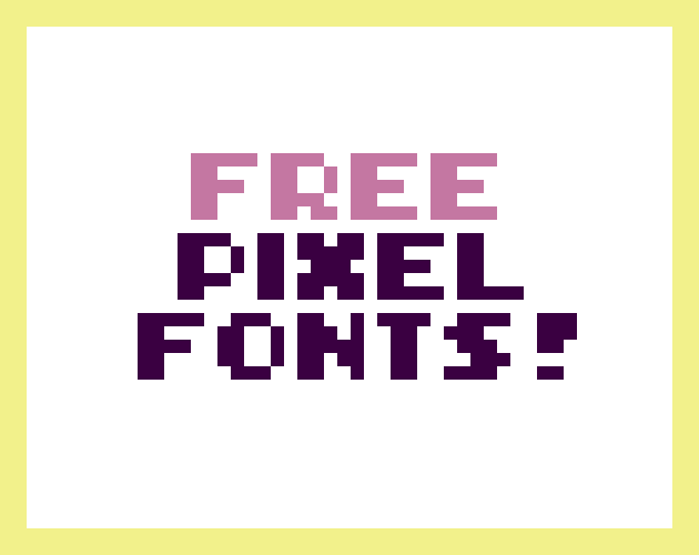 FREE Pixel Fonts! by timconceivable