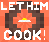 Let Him Cook by SurealDev for Indiepocalypse Issue #61 (Paying ...