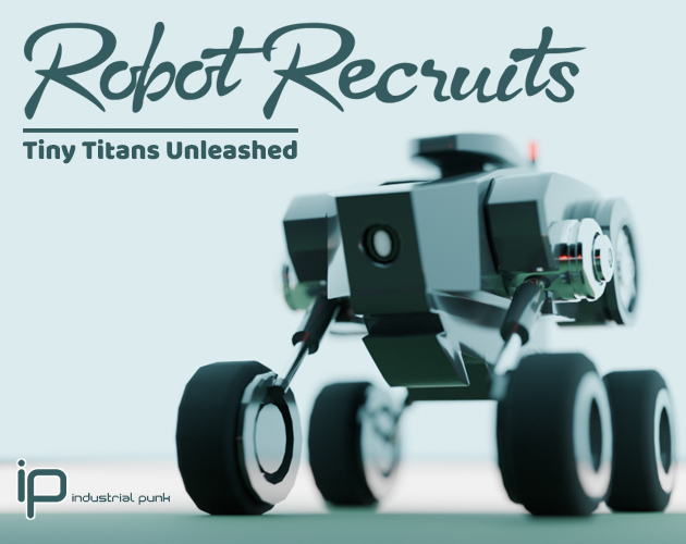 Robot Recruits VR: Tiny Titans Unleashed by Industrial Punk