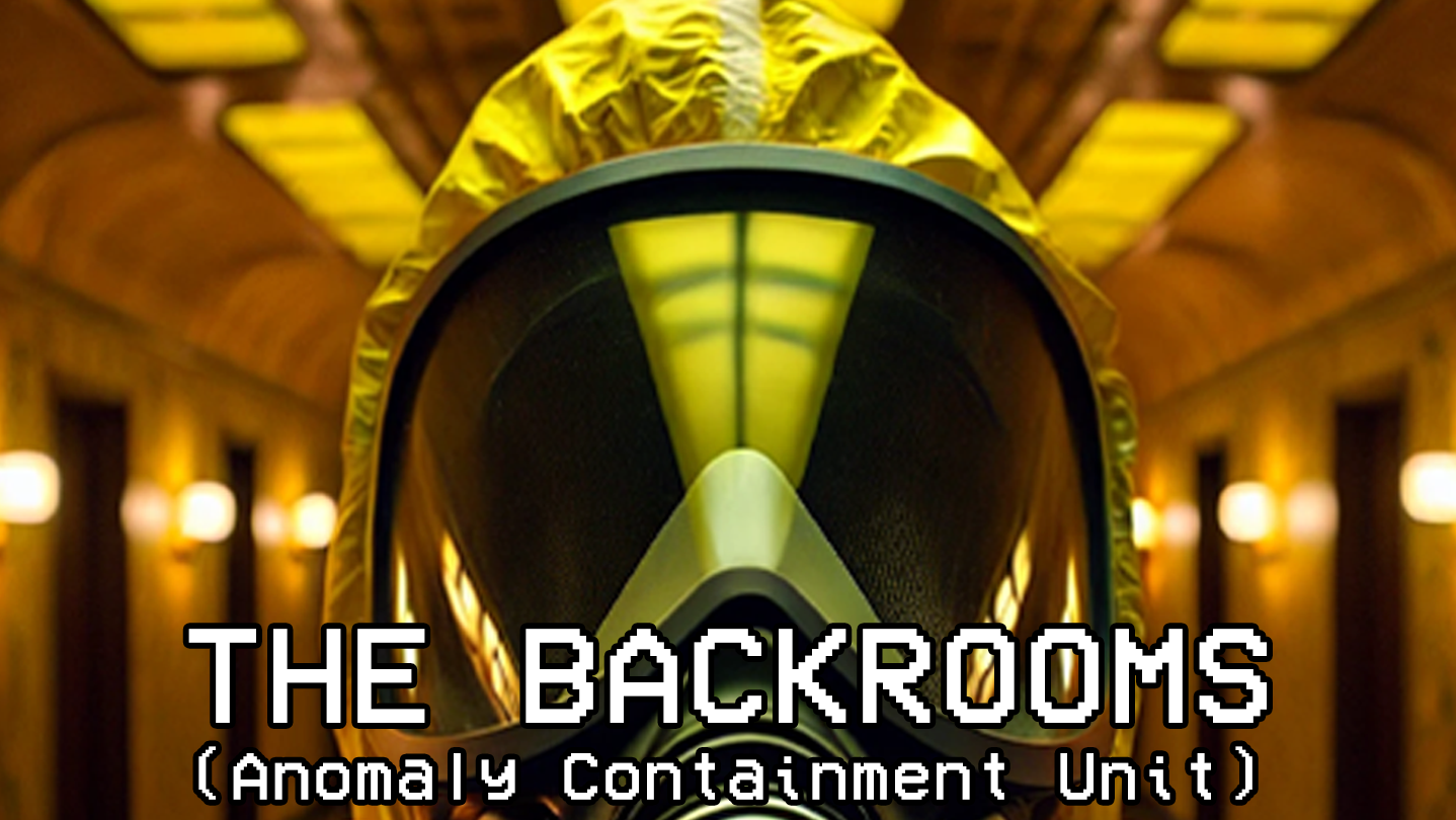 The Backrooms: Anomaly Containment Unit by BENFONT GAMES