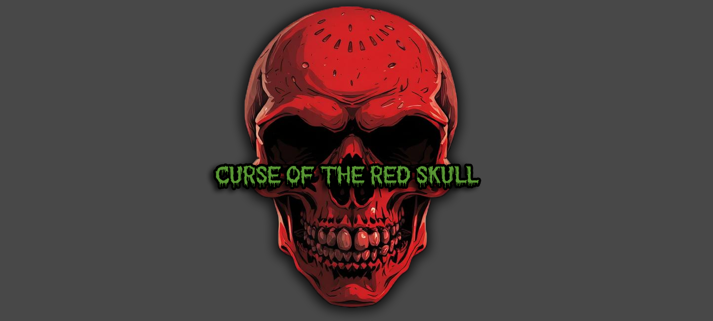 Curse of the Red Skull by Absolute Panda for Horror Hatch 7-DAY ...