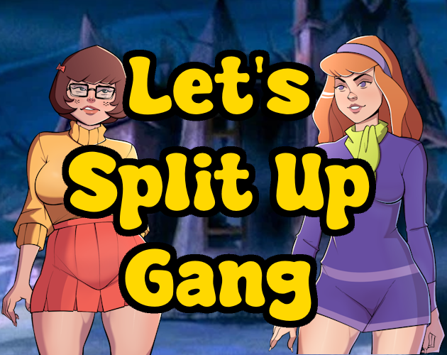 Let's Split Up Gang by Hentaku Studios