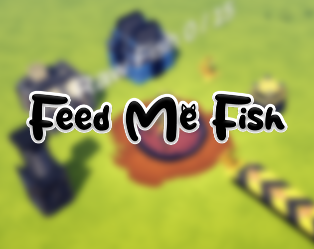 Feed me Fish by Andreadbx Games