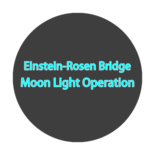 Einstein-Rosen Bridge: Moon Light Operation by yzfm