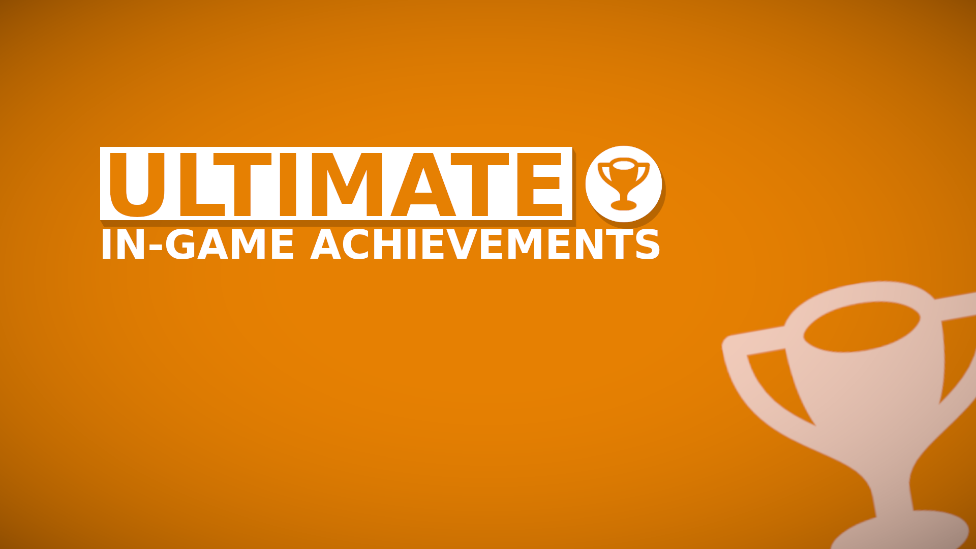 Ultimate In-Game Achievements by IntenseNation Assets