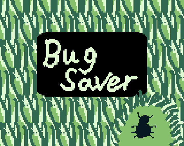 Bug Saver by Mau Lundell