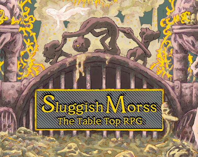 Sluggish Morss: The Table Top RPG by jackspinoza