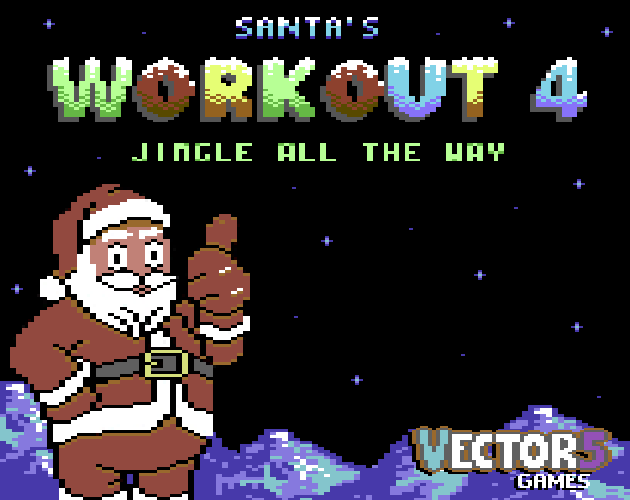 Santa's Workout 4: Jingle all the way by Vector5 Games