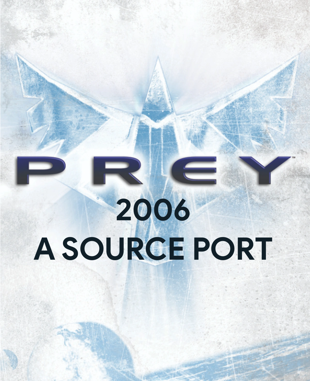 Prey 2006: A Talon Brave Game by Krispy The Goat
