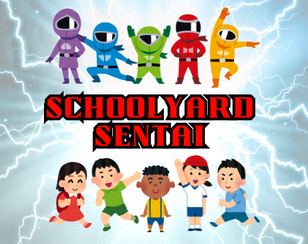 Schoolyard Sentai by Jaclyn Lewis
