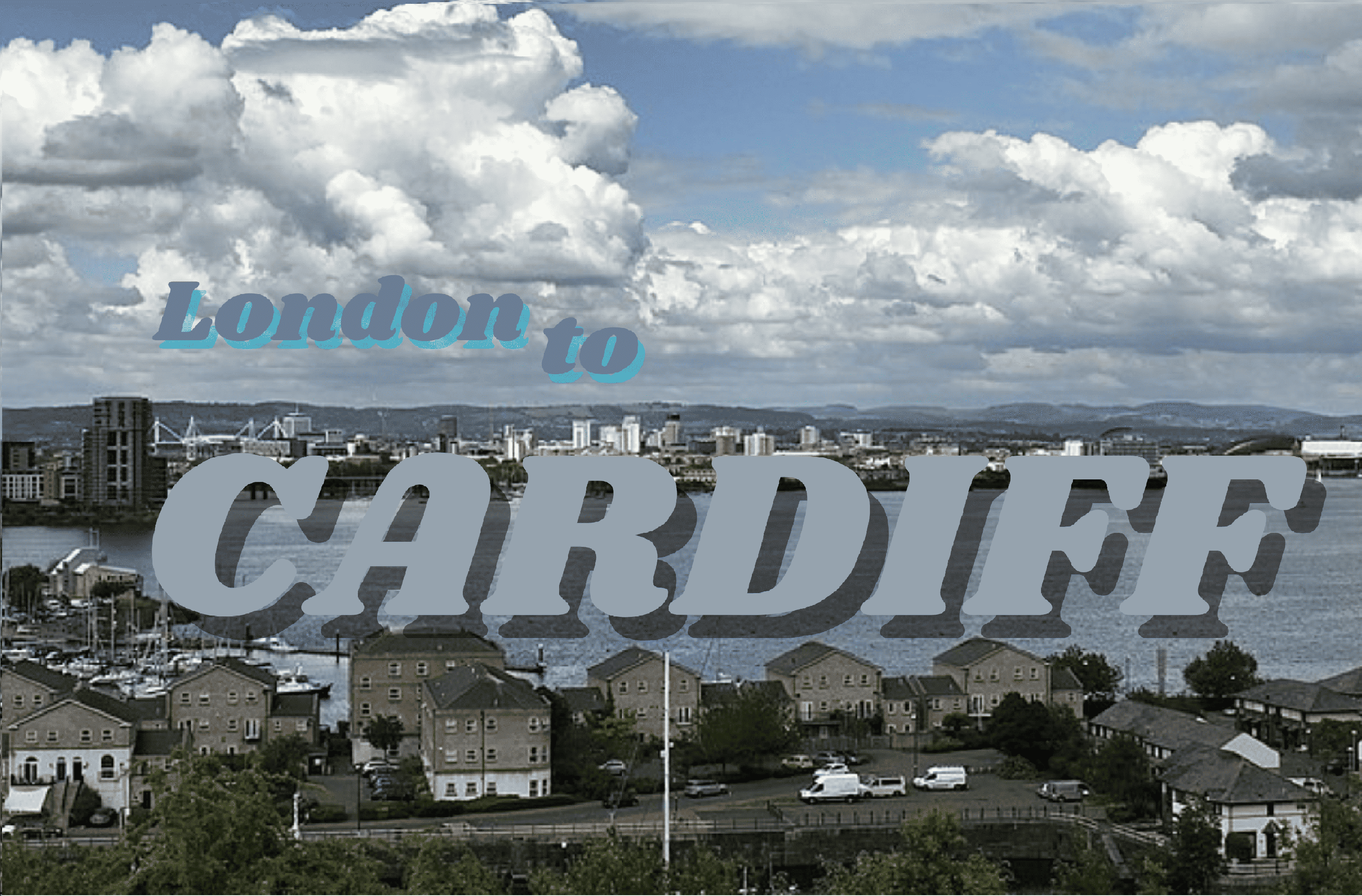 London to Cardiff by Betelgeuse