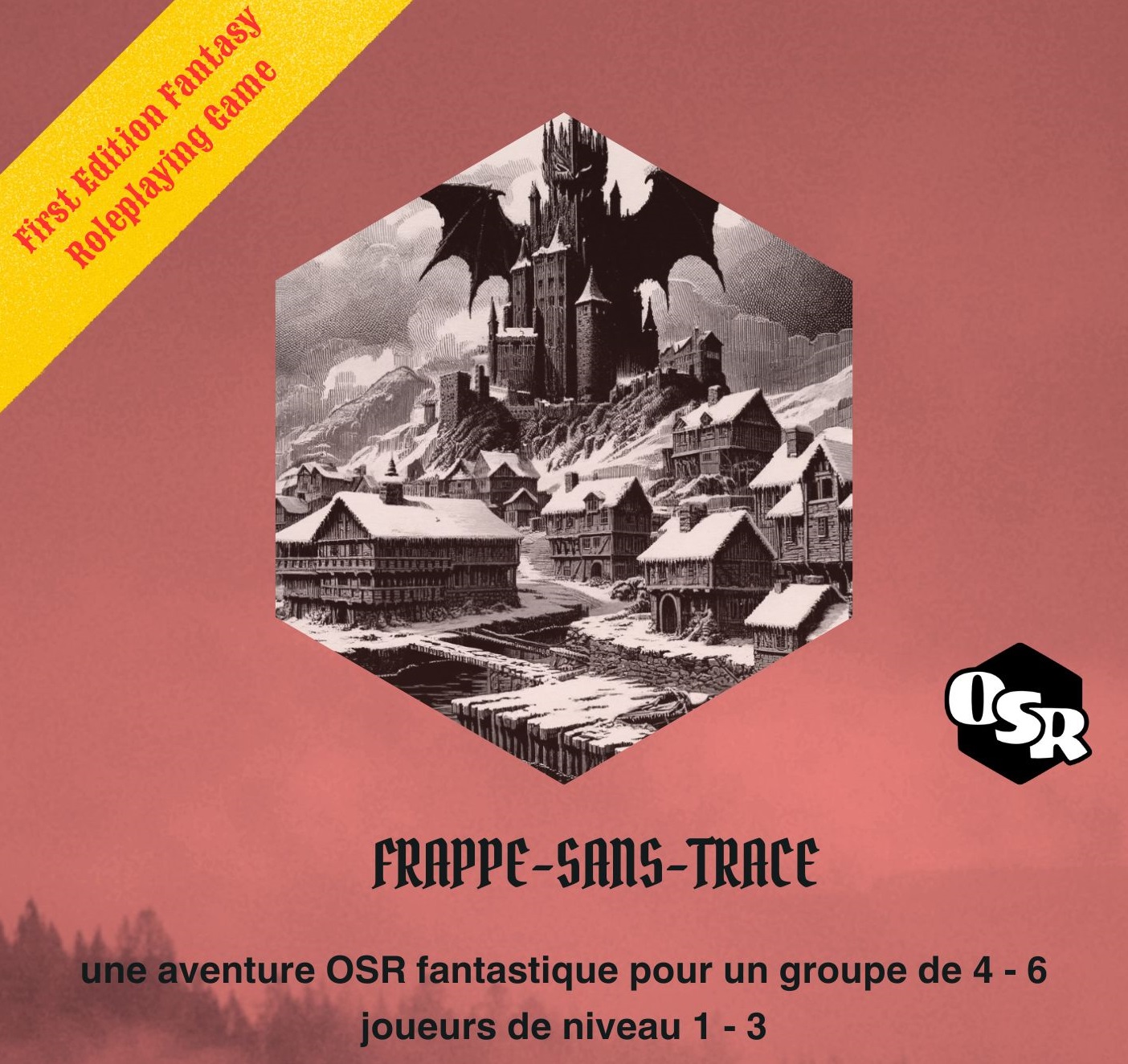 “Frappe-Sans-Trace”, an OSR role-playing campaign for levels 1 to 3 in ...