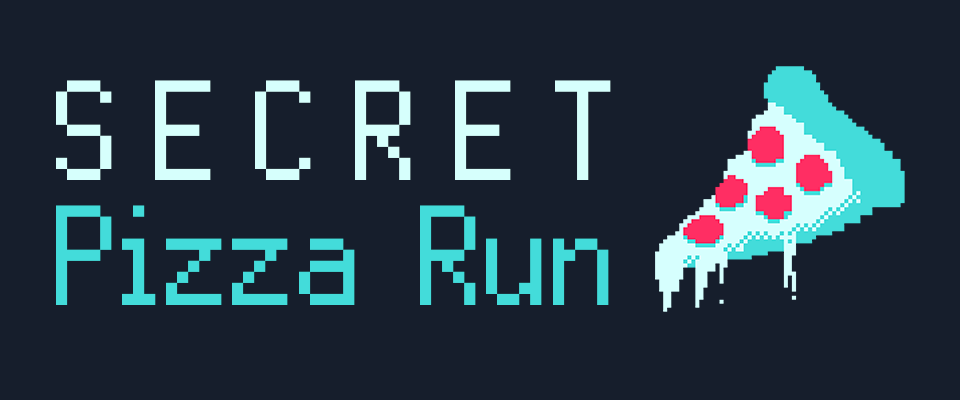 Secret Pizza Delivery Run by YoloArts, kashi618, osomeefm