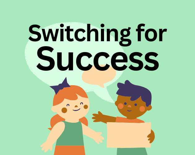 Switching For Success By Achestn1