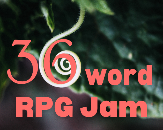 36-word RPG Jam - itch.io