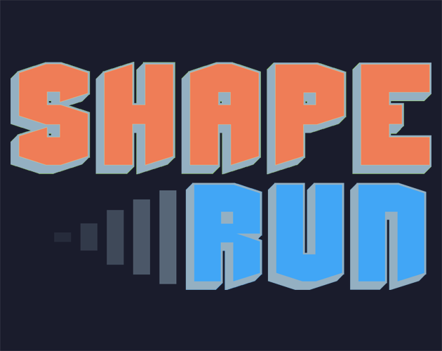 Shape Run by BakenGamingStudios for Untitled Game Jam #102 - itch.io