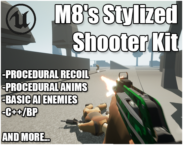 M8 S Stylized Shooter Kit Ue By M8 Workshop