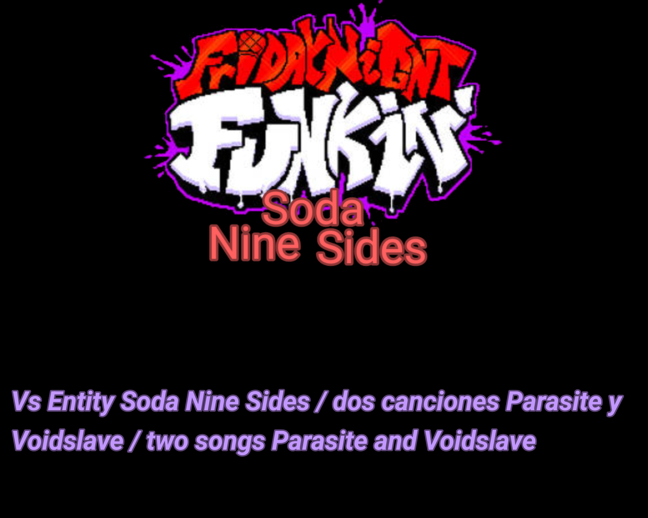 Fnf Entity Soda Nine Sides Demo by NekoFatal