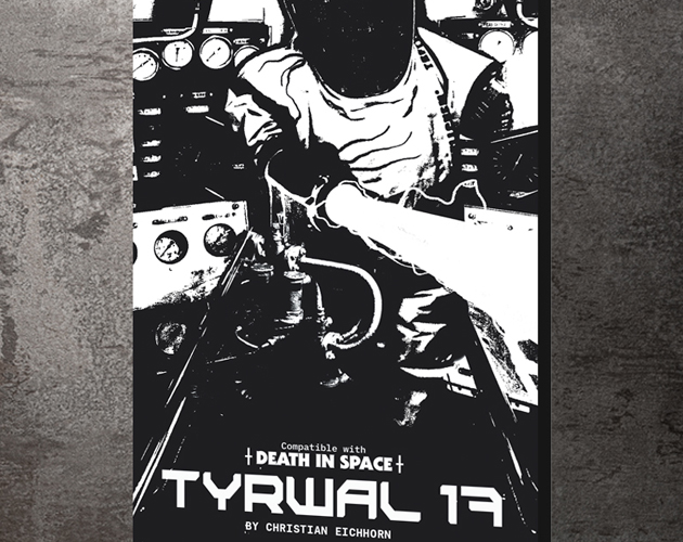Tyrwal 17 | A Death in Space Pamphlet by Christian Eichhorn