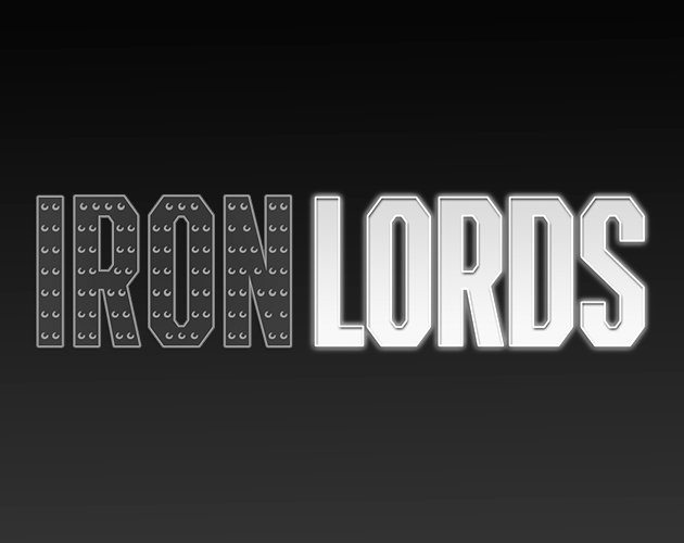 Iron Lords by wyvez, adrosher, Peter744