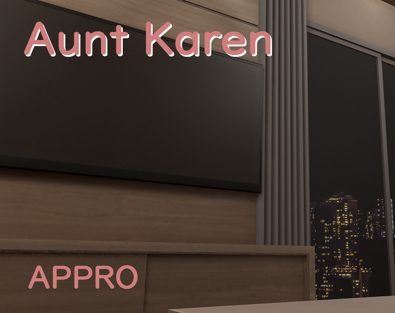 Aunt Karen! by APPRO