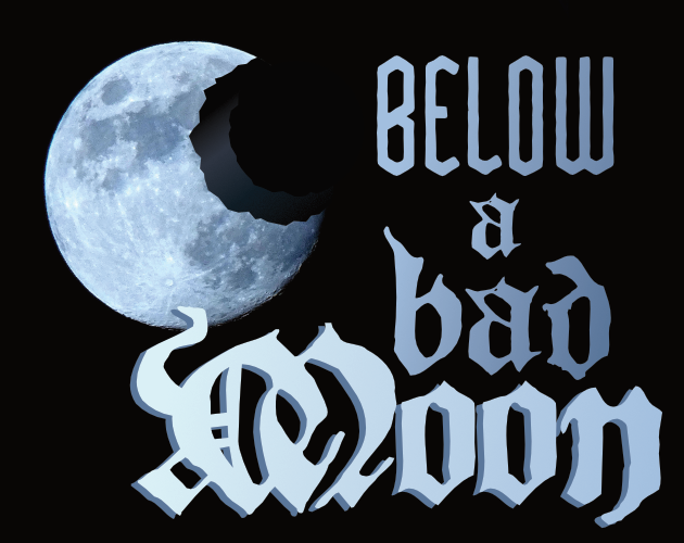 Below A Bad Moon Jam - itch.io