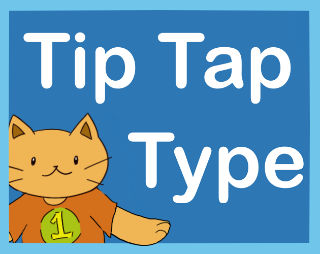 Tip Tap Type by snowsetdeer