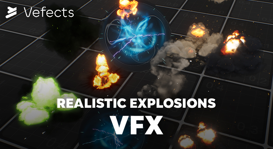 Explosions VFX - Unreal Engine by Vefects - Realtime VFX for Games