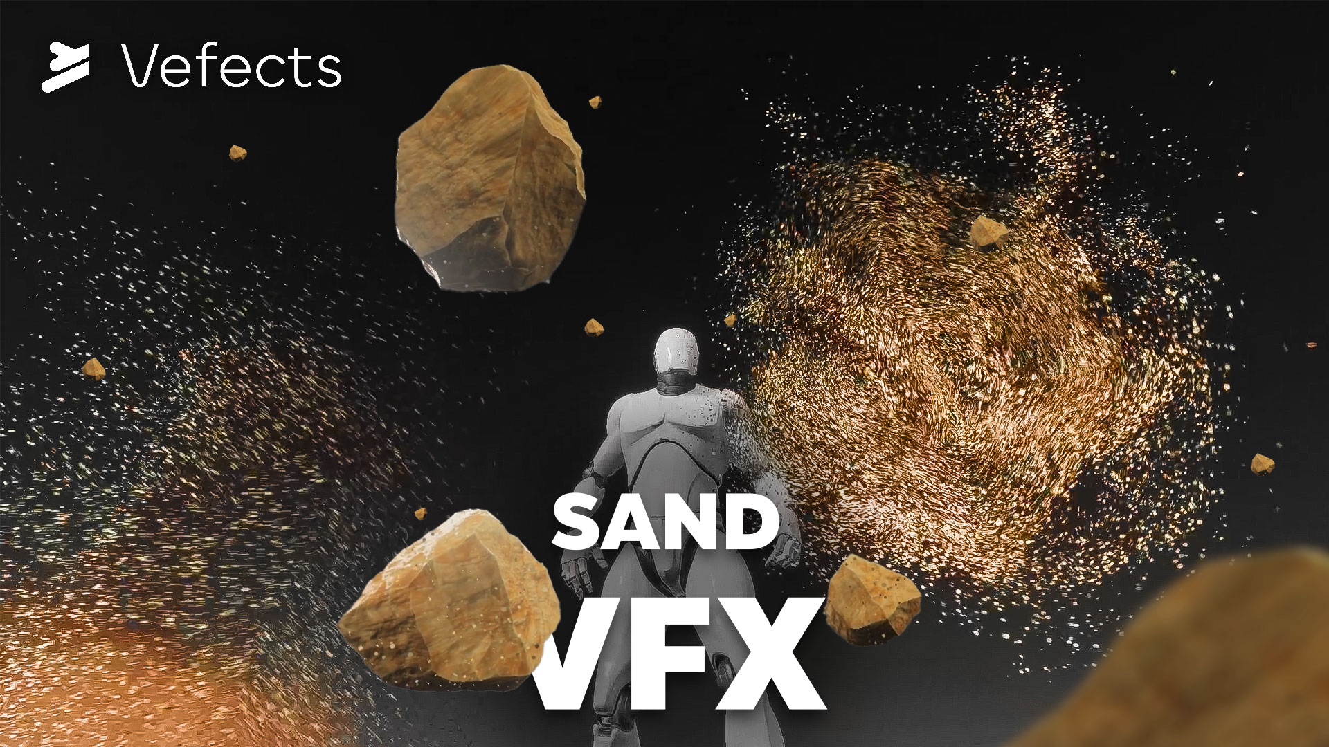 Sand VFX - Unreal Engine by Vefects - Realtime VFX for Games