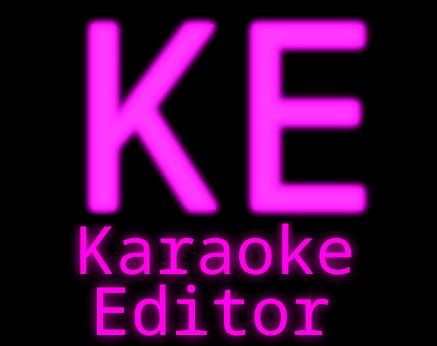 "Patch 1" Update! - Karaoke Editor by Laym