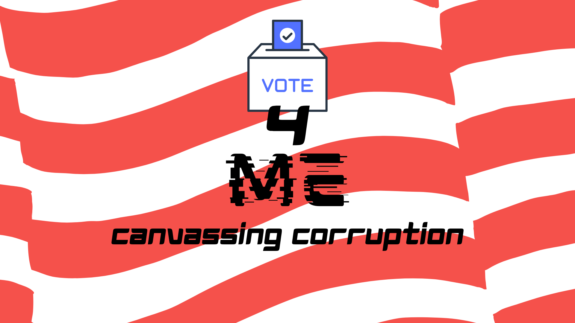 Vote 4 Me: Canvassing Corruption by Dead Martians for ATL Gamedevs Jam ...