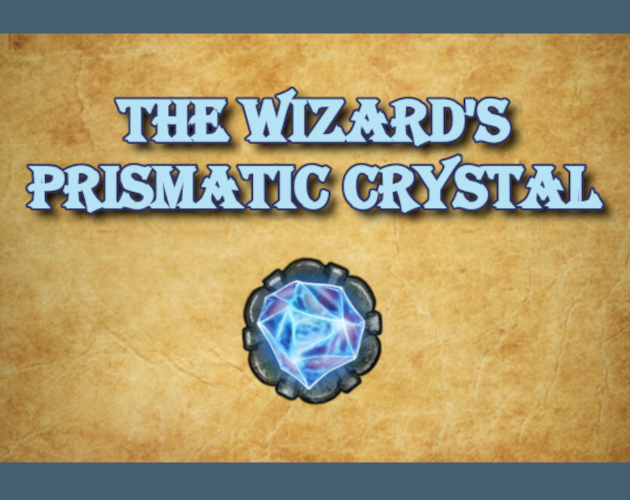 The Wizard's Prismatic Crystal by FastFeary