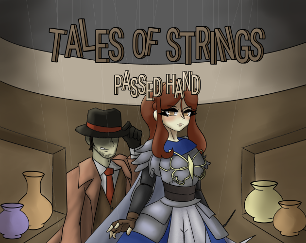 Tales of Strings: Passed Hand by Bottled Starlight