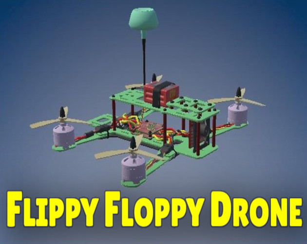 Flippy Floppy Drone by stacemanfpv