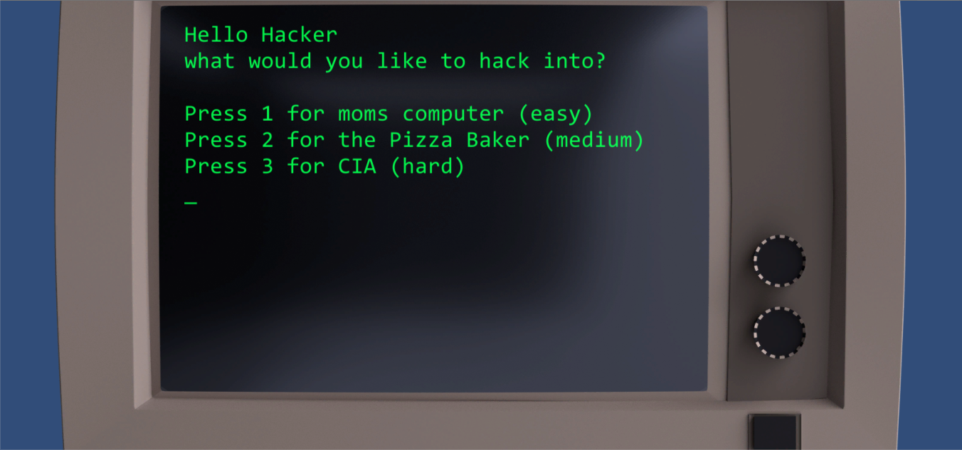 You are the hacker! (3.0 update out now) by FraXdk