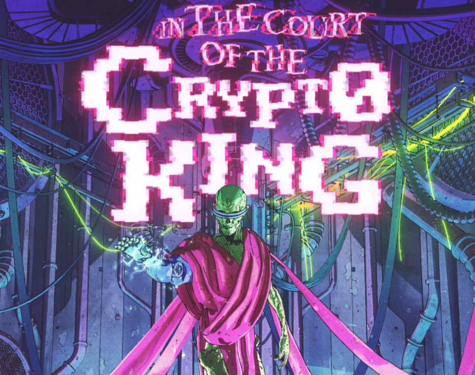 In the Court of the Crypto King by Jonathan Quiet