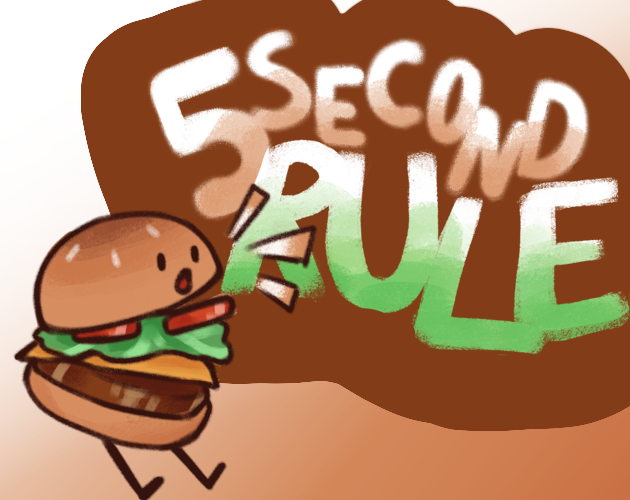 5 Second Rule by amber.ries
