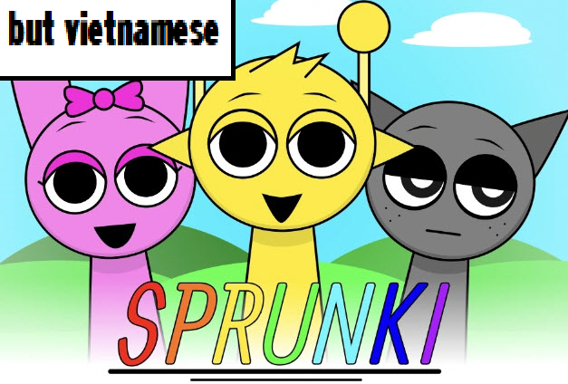 Sprunki But vietnamese by minhthangnguyen544