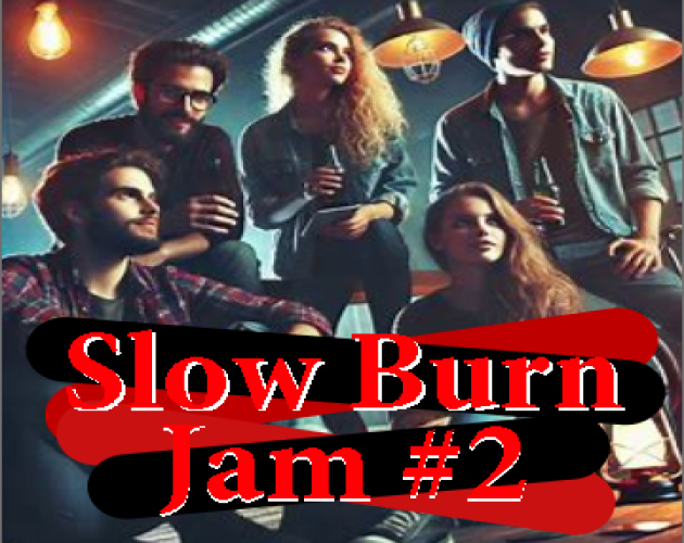Slow Burn 2: We're Friends - itch.io