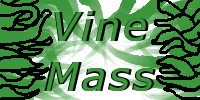 Vine Mass -- Demo by Ghostly_Chris