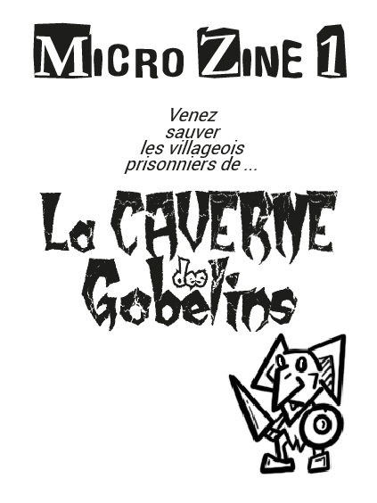 Microzine 1: La Caverne des Gobelins by The Talmontespant Manufacture