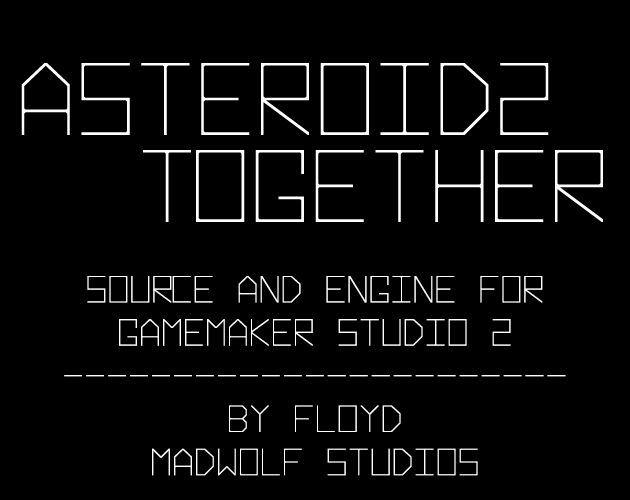 Asteroid2 Together Engine For Gamemaker Studio 2 By M1s3ry