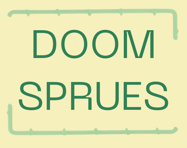 DOOM SPRUES by Malev Da Shinobi