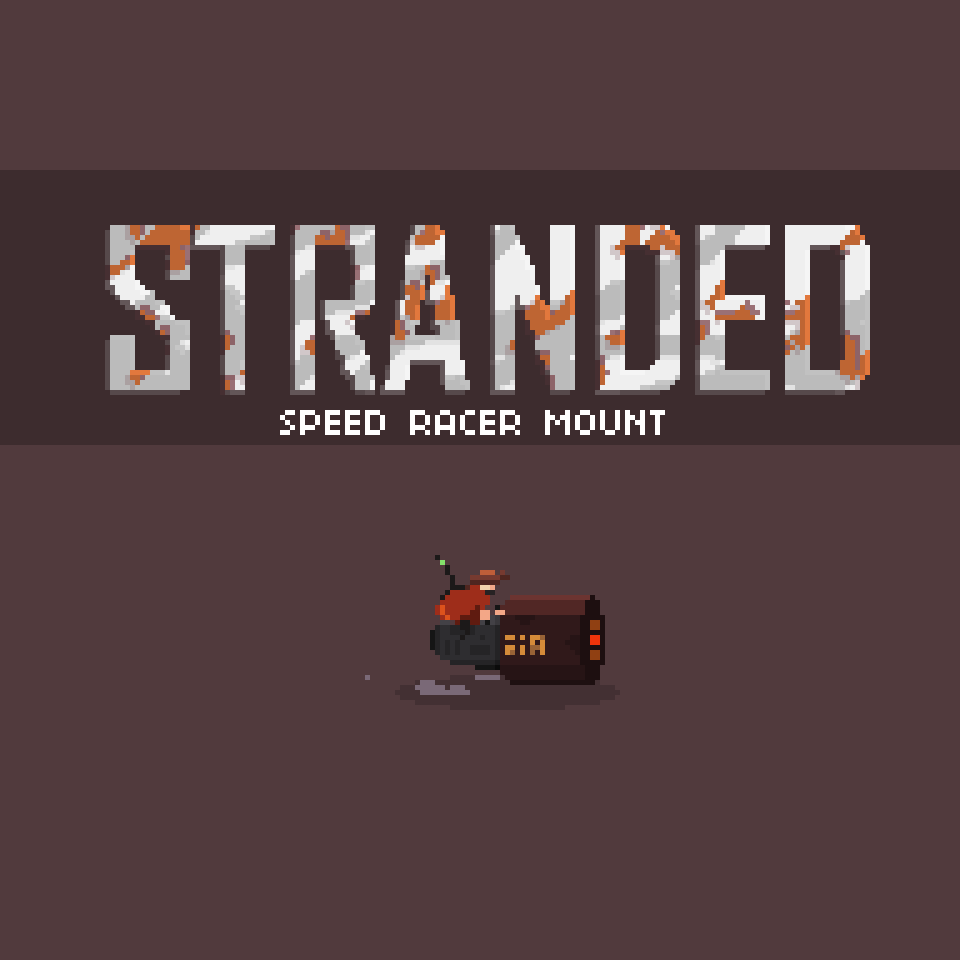 STRANDED - Hero Speed Racer (Mount) by Penusbmic